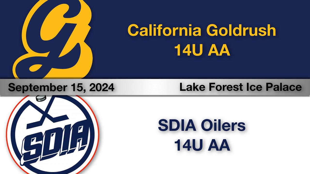 California Goldrush 14U AA vs SDIA Oilers 14U AA - September 15, 2024 ...