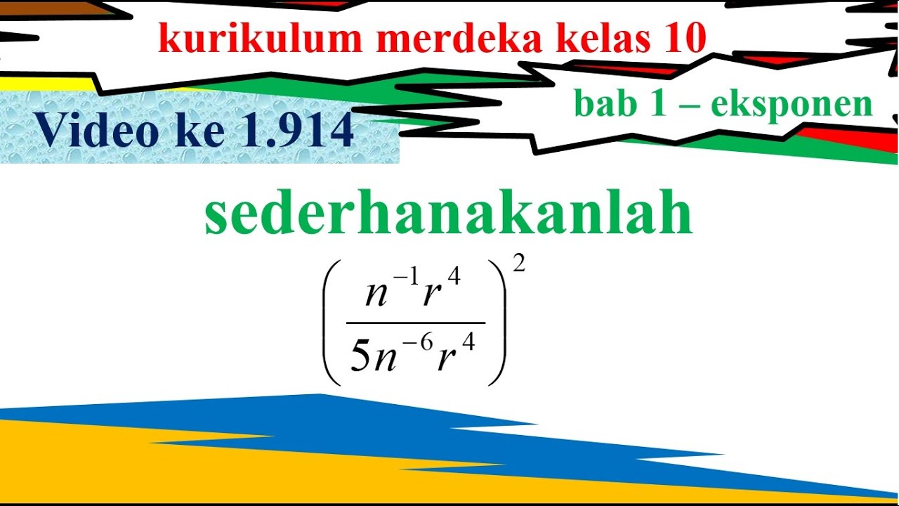 sederhanakanlah n pangkat – 1 r pangkat 4 per 5n pangkat –6 r pangkat 4 ...