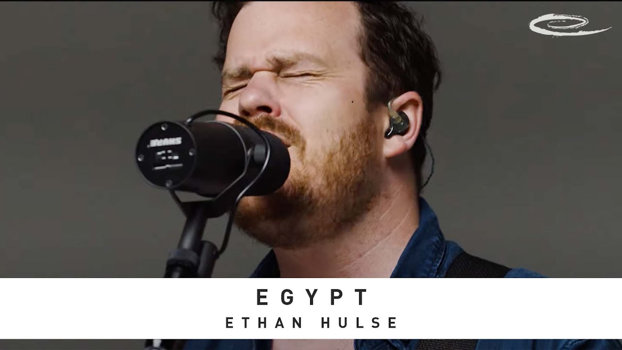 ETHAN HULSE - Egypt: Song Session - YouTube