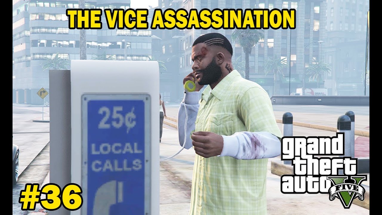 The Vice Assassination | GTA 5 Gameplay #36 - YouTube