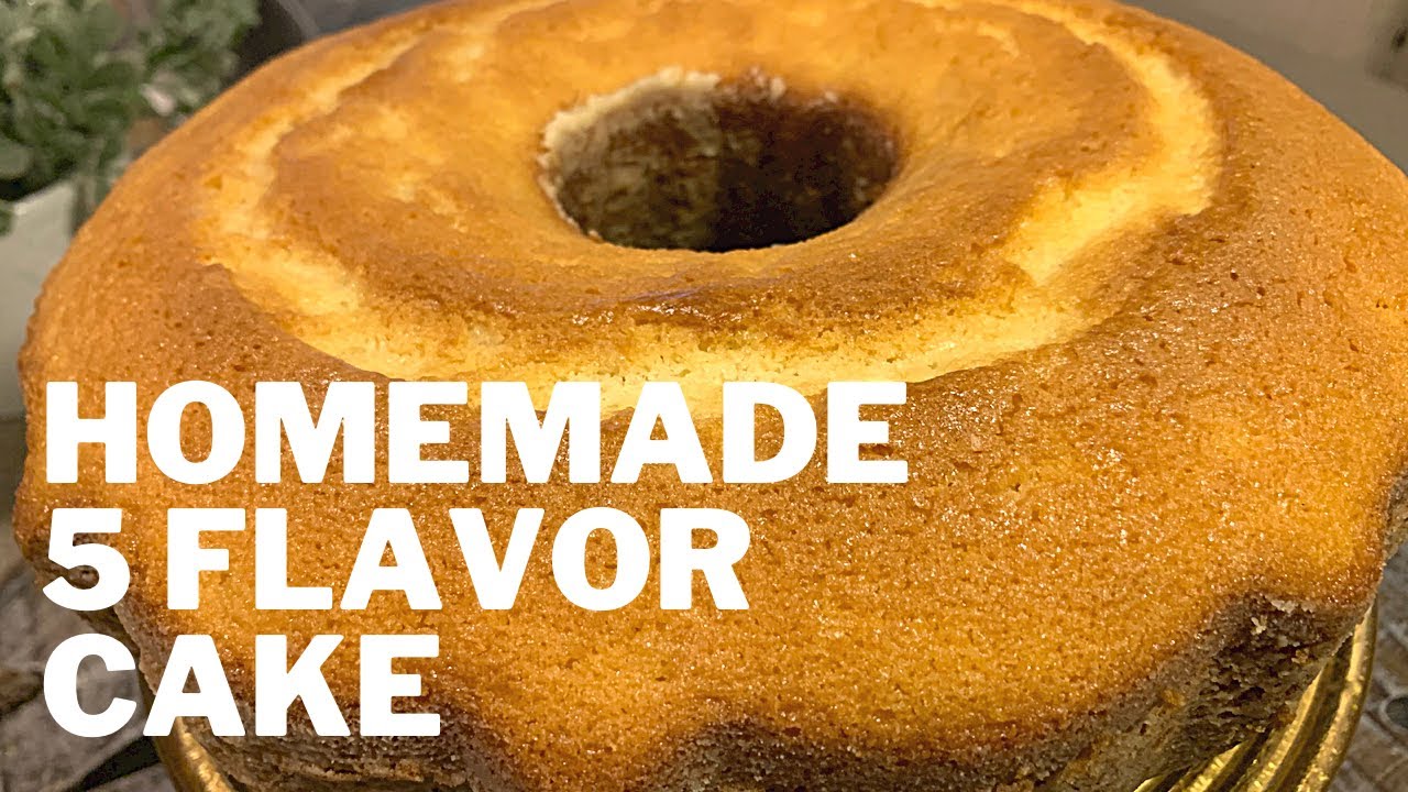 Homemade 5 Flavor Cake - YouTube