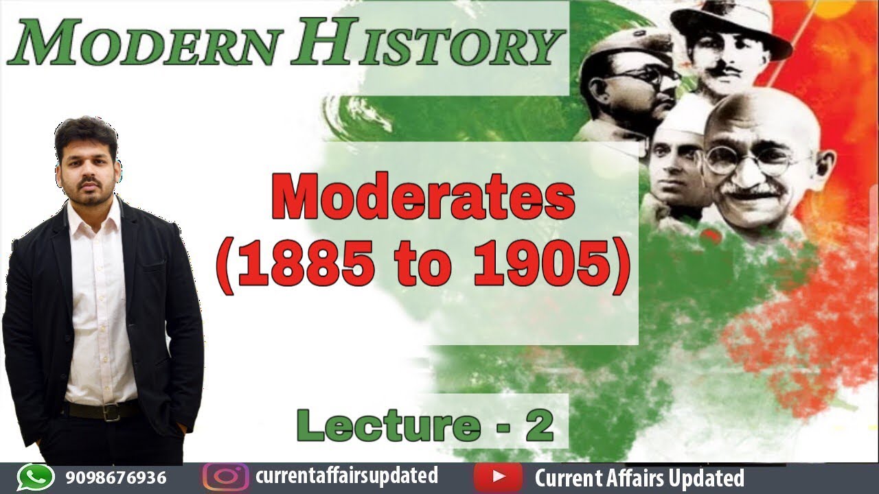 Modern History-Lecture 2 Moderates (1885 -1905) - YouTube