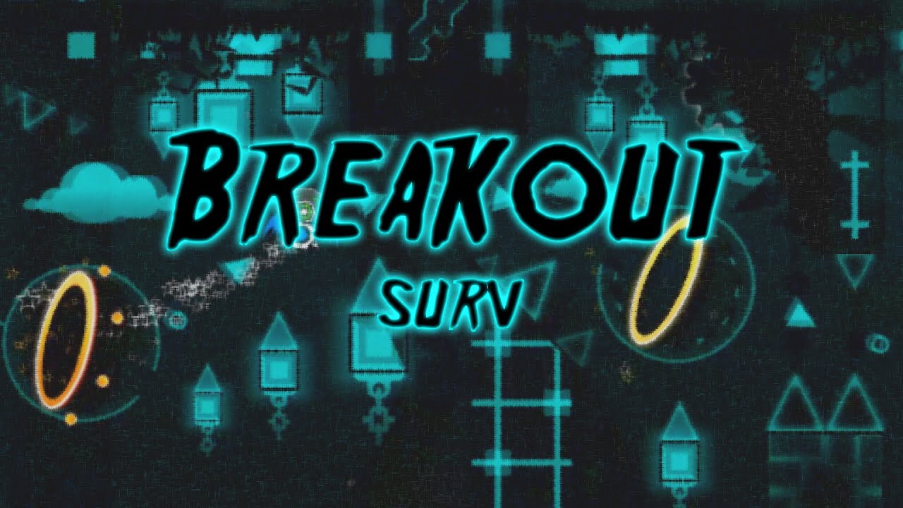 [Geometry Dash]Breakout by Surv[165Hz] - YouTube