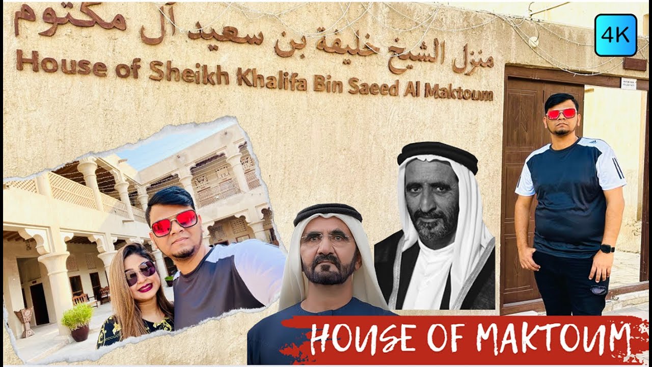 Discovering Dubai's Royal Past: A Visit to Sheikh Saeed Al Maktoum ...