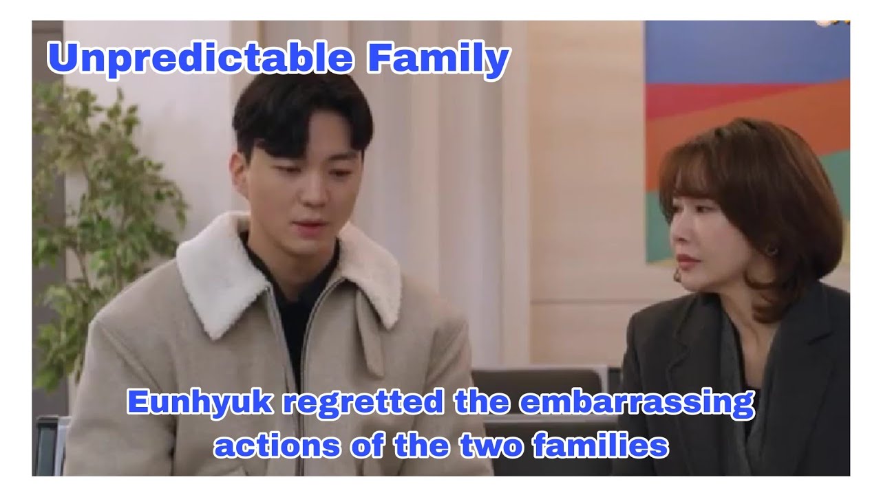 Eunhyuk regretted the embarrassing actions of the two families ...
