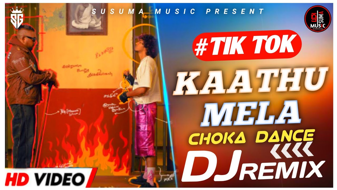 2M24 ටික් ටොක් එකේ ට්‍රෙන්ඩි ටැමිල් සිංදුව/Kaathu Mela New Dj Choka ...