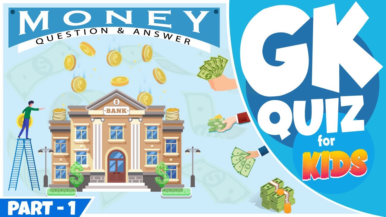 Money Quiz Questions and Answers - PART:1 || Currency Quiz for Kids ...