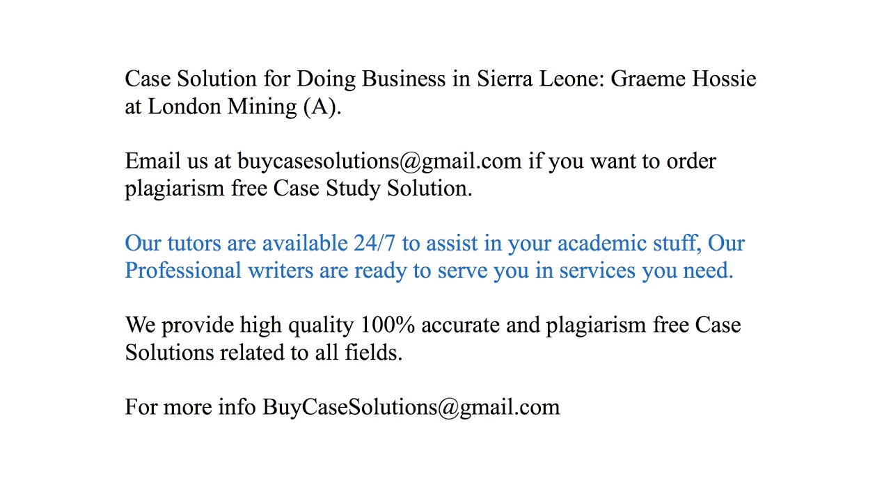 Case Solution Doing Business in Sierra Leone Graeme Hossie at London ...