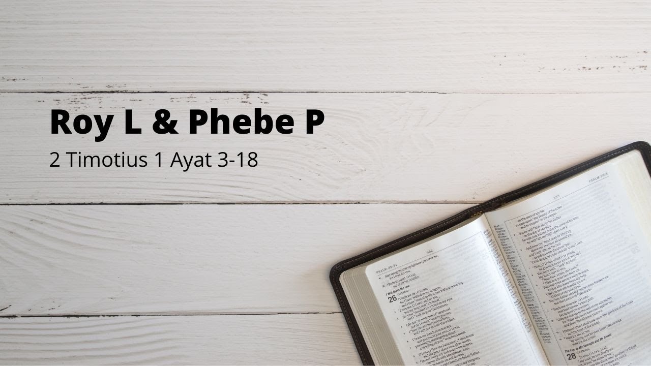 2 Timotius 1 Ayat 3-18 - YouTube