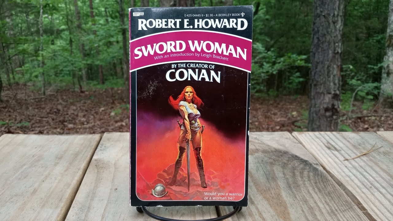 Robert E. Howard's Sword Woman - YouTube
