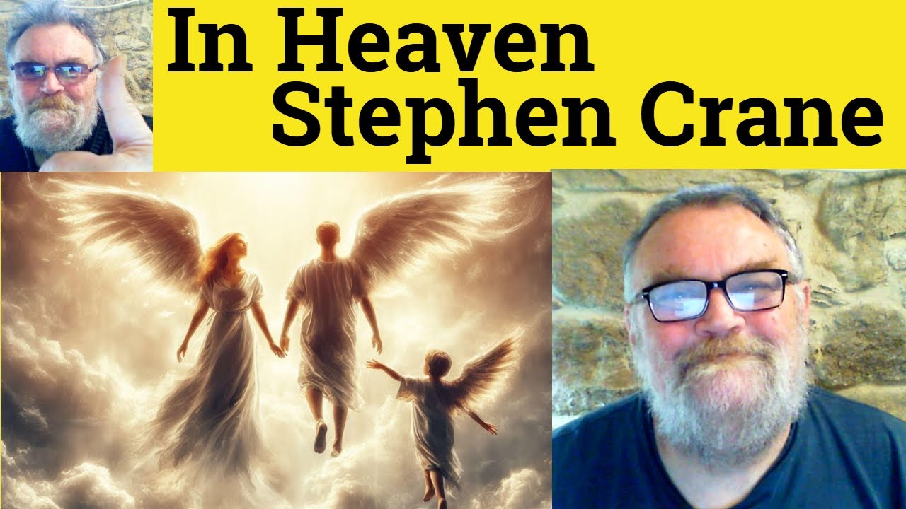 😎 In Heaven by Stephen Crane Analysis - In Heaven by Stephen Crane ...