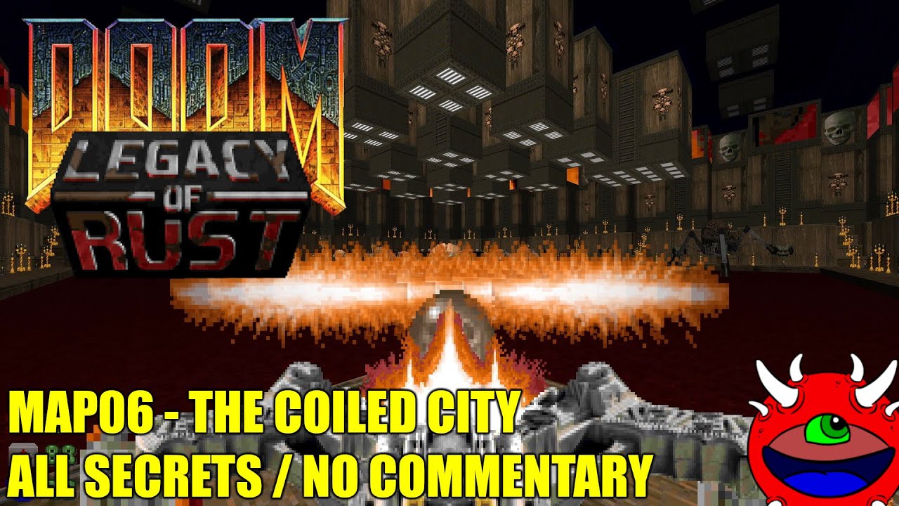 Doom 2 Legacy of Rust - MAP06 The Coiled City - All Secrets No ...