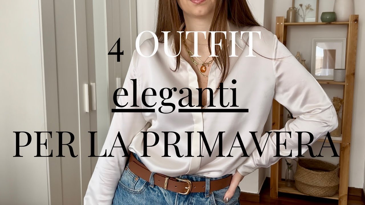 4 OUTFIT ELEGANTI PER LA PRIMAVERA | IDEE OUTFIT | LILYSILK UNBOXING ...