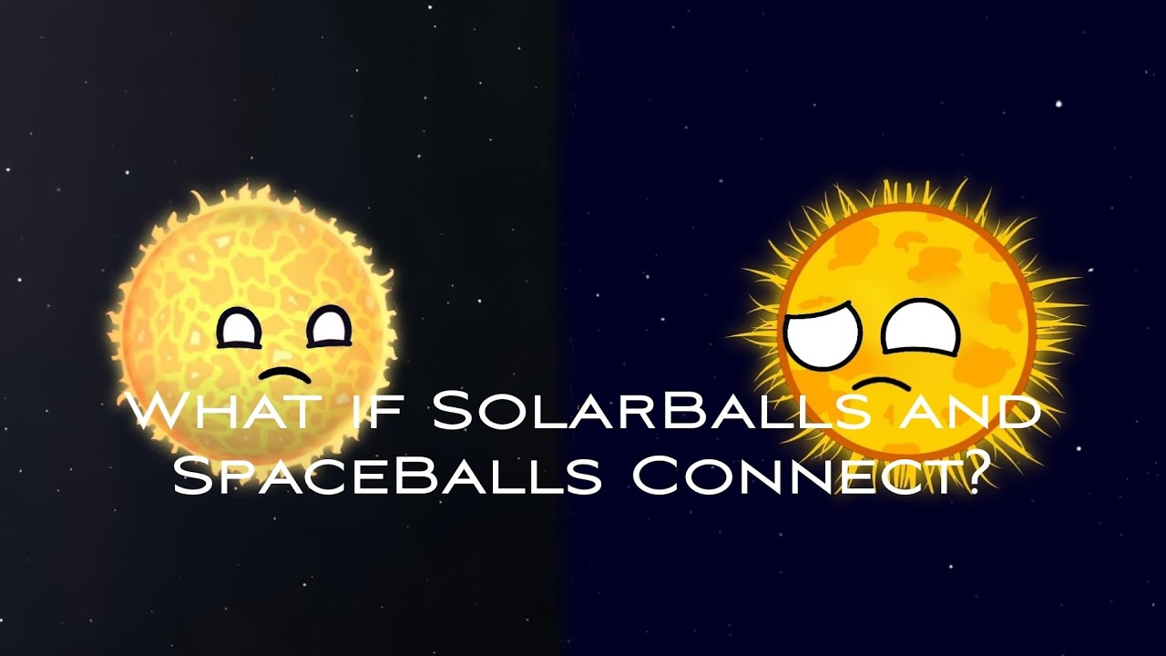 What if SolarBalls and SpaceBalls Connect? - YouTube
