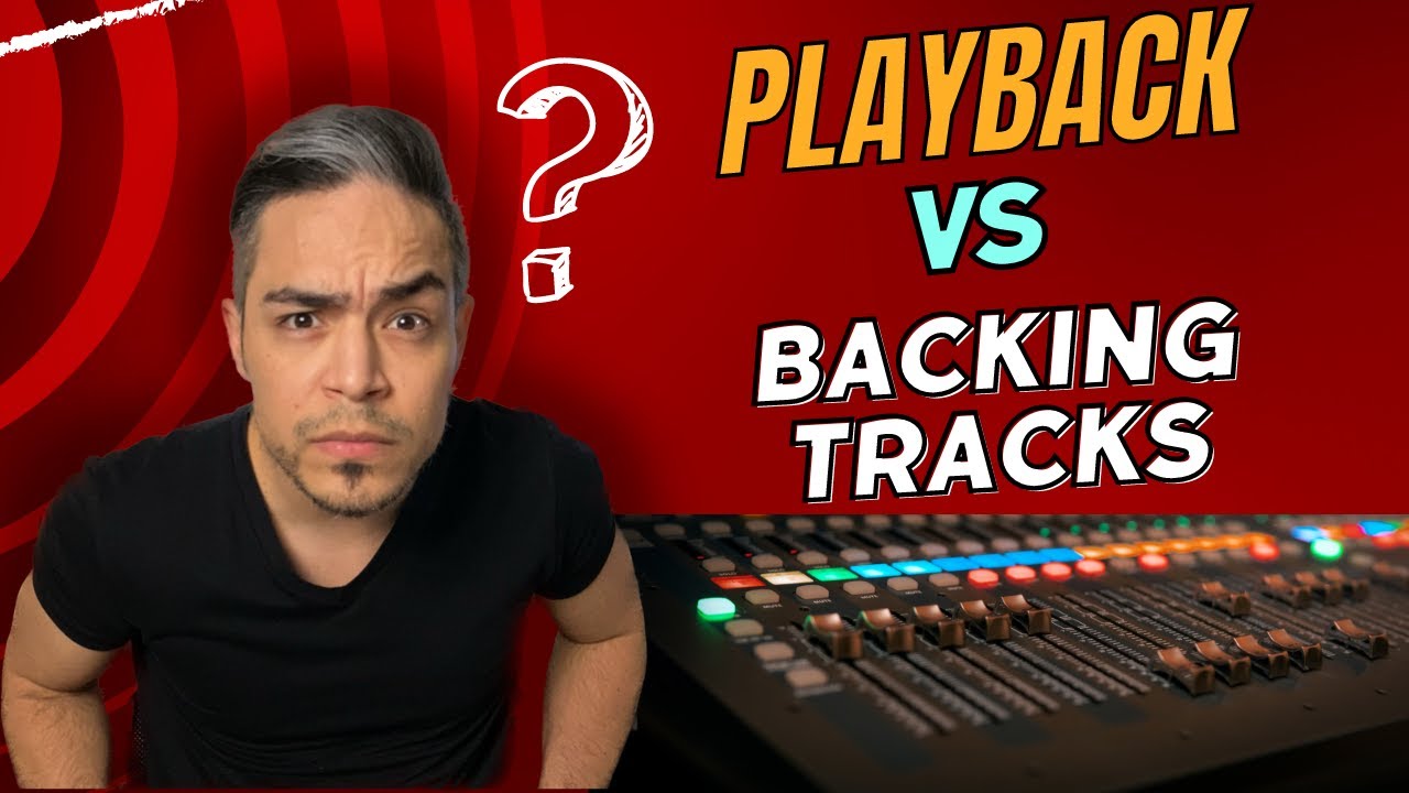 Playback vs Backing Tracks, son lo mismo? - YouTube