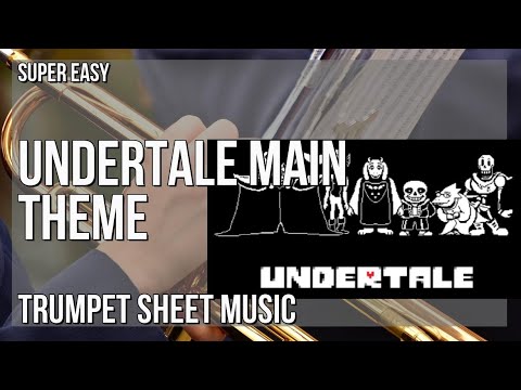 SUPER EASY Trumpet Sheet Music: How to play Undertale Main Theme by ...