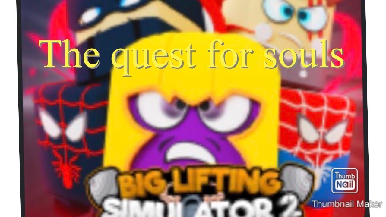 ROBLOX big lifting simulator 2 trying to get souls - YouTube