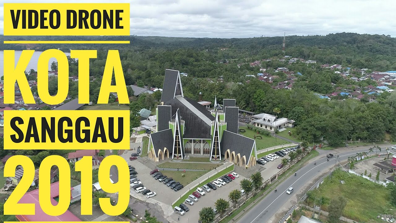 Kota sanggau 2019 || video drone kalimantan barat #sewa drone sanggau ...