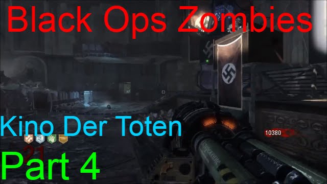 Black Ops Zombies, Map: Kino Der Toten, Part 4 - YouTube