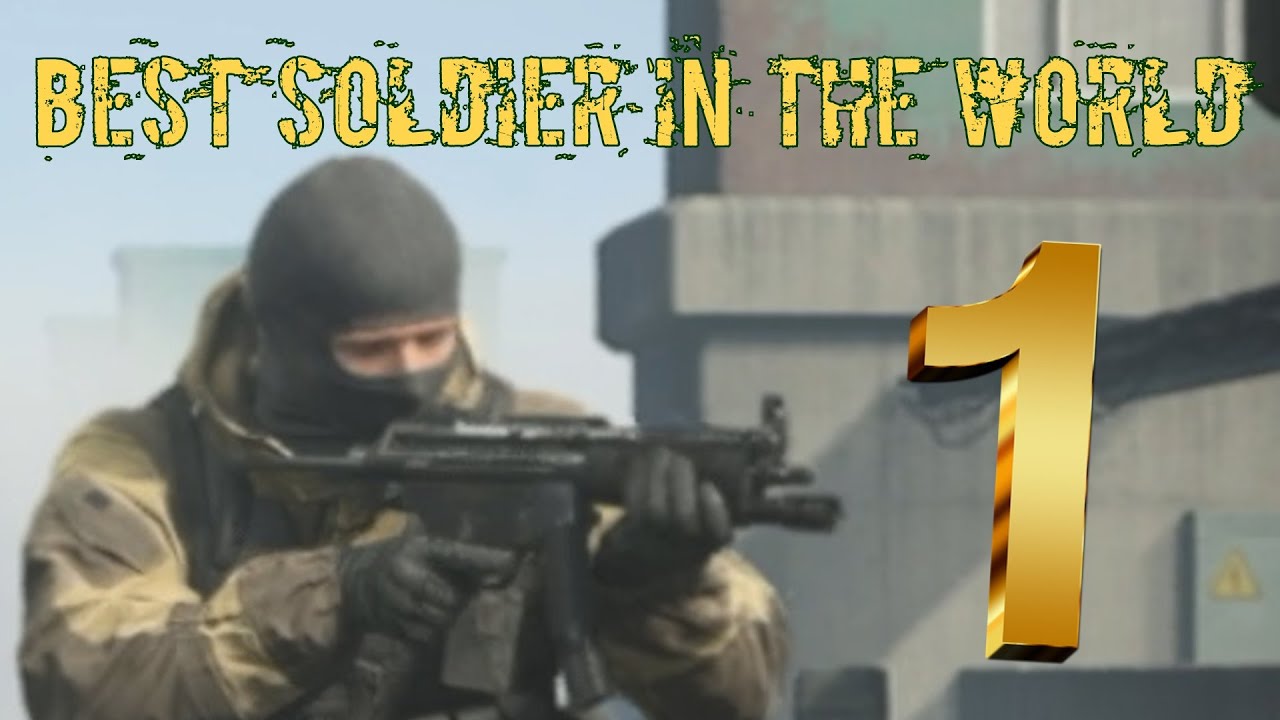 BEST SOLDIER IN THE WORLD - YouTube