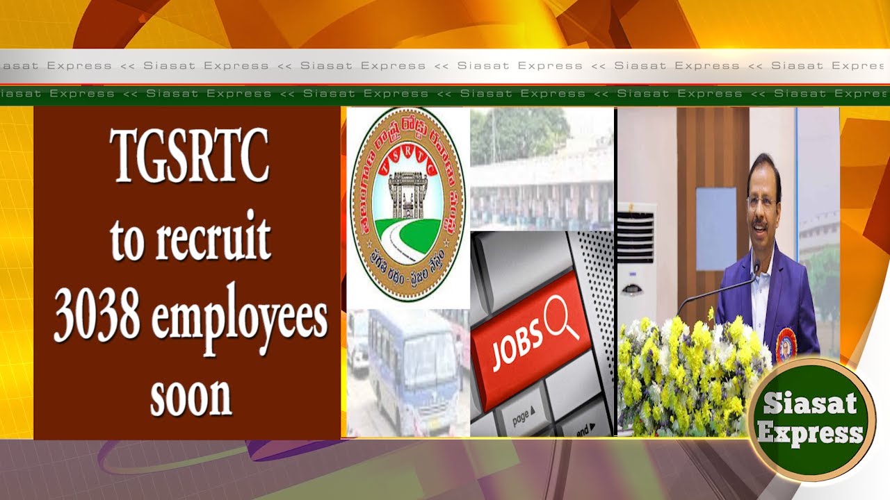 TGSRTC to recruit 3038 employees soon | District Express | 15-Apr-2025 ...