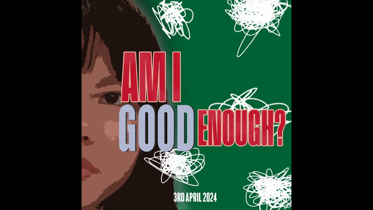 Am I Good Enough. - YouTube