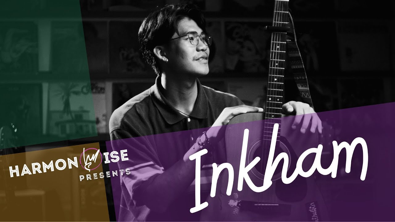 นายอิ่นคำ INKHAM @HarmoNoise Live&Talk - YouTube