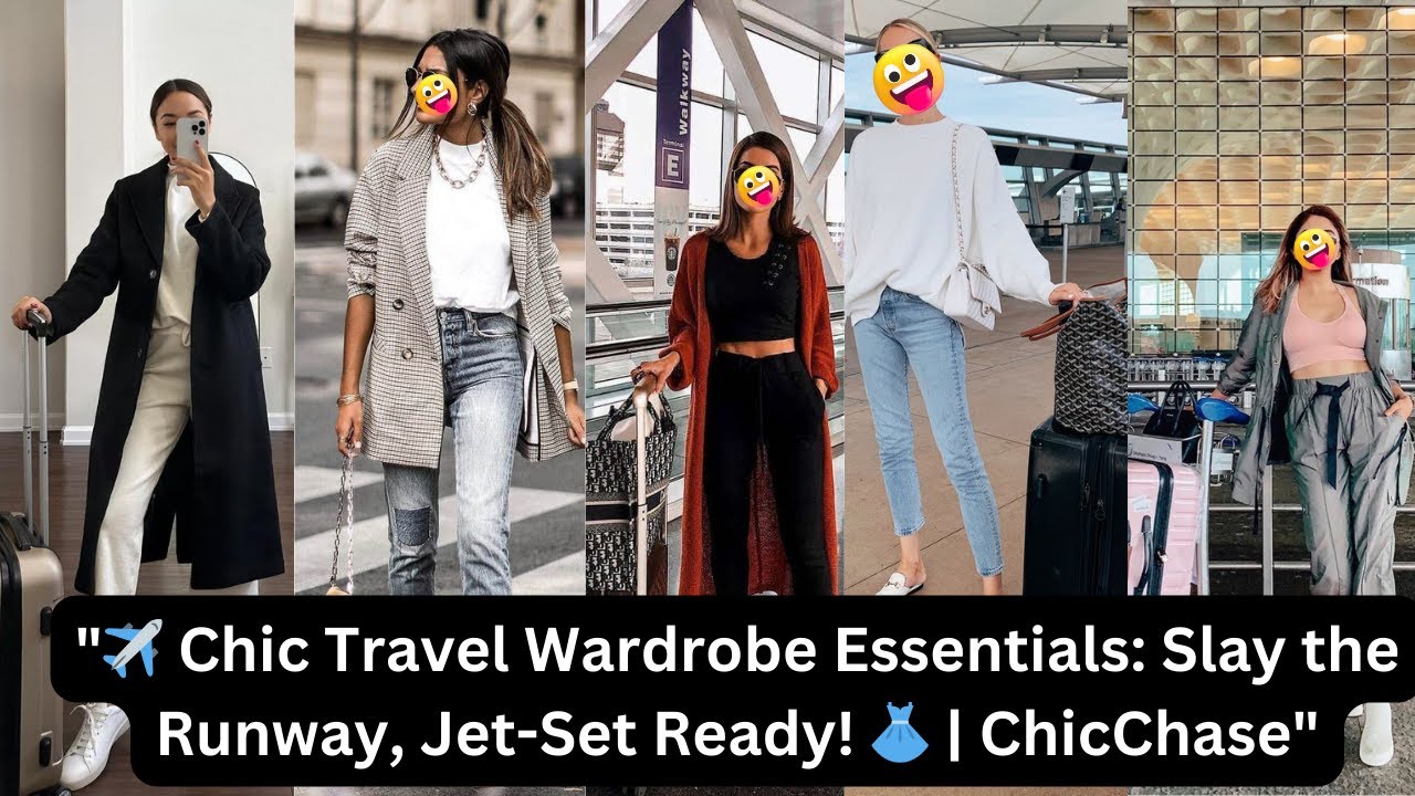 "Jet-Set in Style: Chic Travel Outfits That Turn Heads ️👗 | ChicChase"# ...