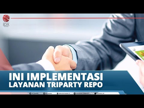 INI IMPLEMENTASI LAYANAN TRIPARTY REPO - MARKET REVIEW - YouTube