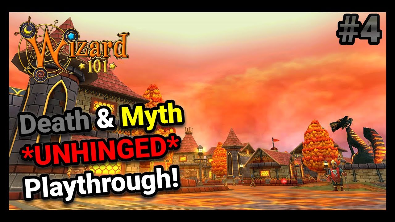 Finishing Wizard City! - Wizard 101: Death & Myth UNHINGED Playthrough ...