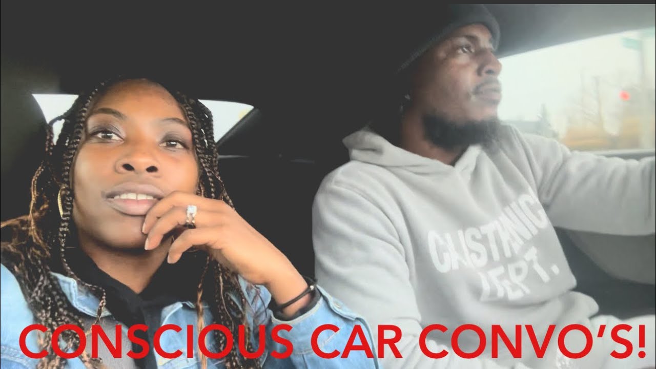 CONSCIOUS CAR CONVO’S : EPISODE 2 - YouTube
