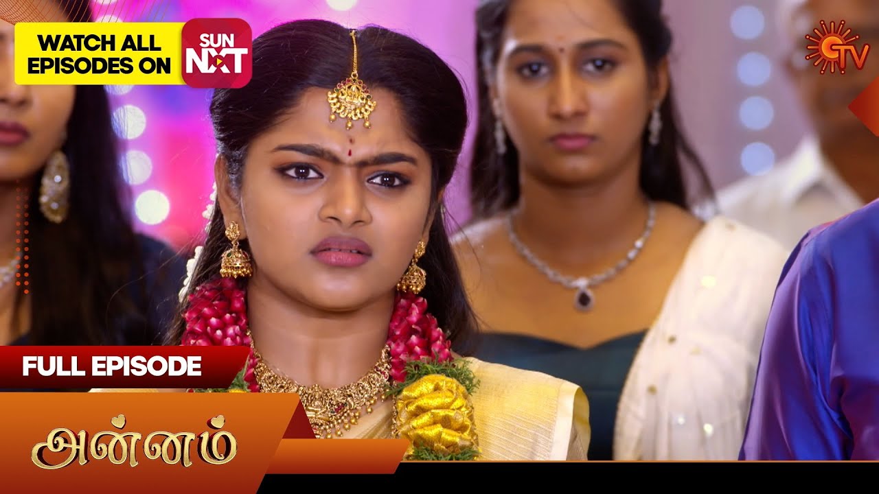 Annam - Full Episode | EP - 104 | 03 Apr 2025 | Tamil Serial | Sun TV ...