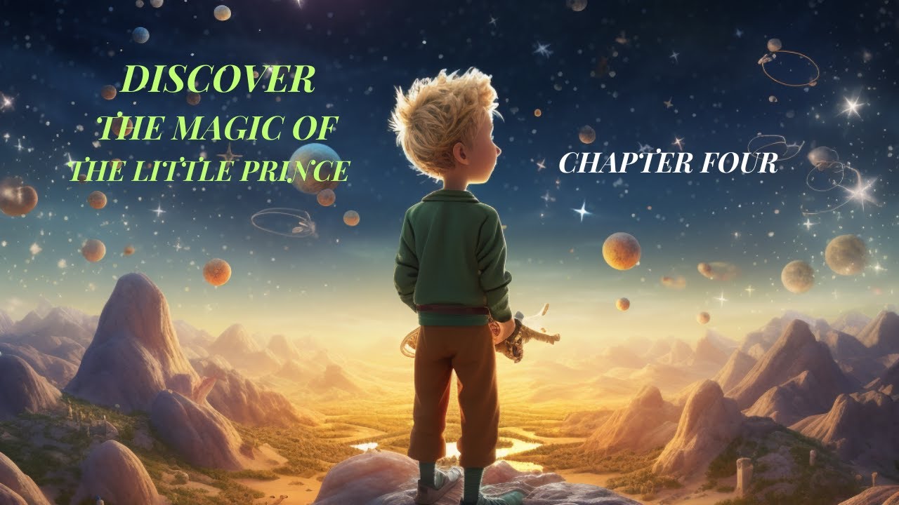 The Little Prince Chapter 4 Abridged | Revealing A Distant World # ...