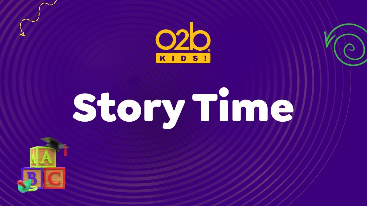 O2B Kids Storytime - YouTube