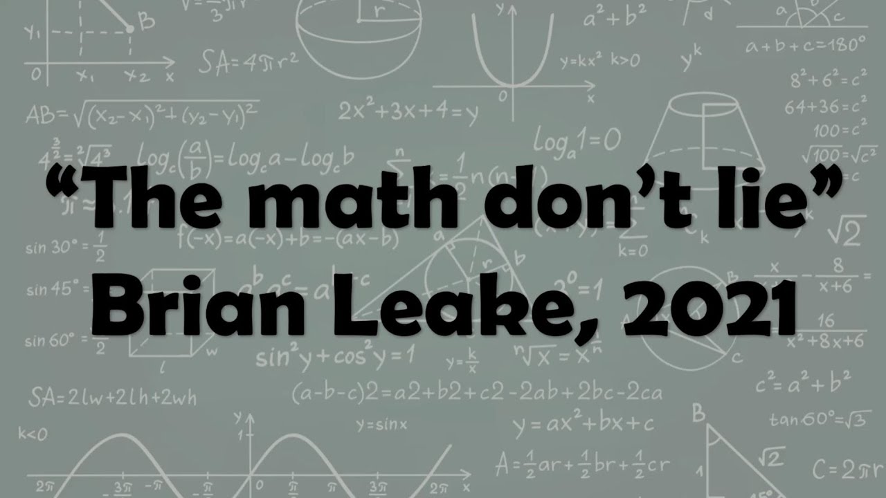 "The math don't lie" - Brian Leake, 2021 - YouTube