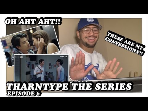 TharnType The Series EP 6 REACTION