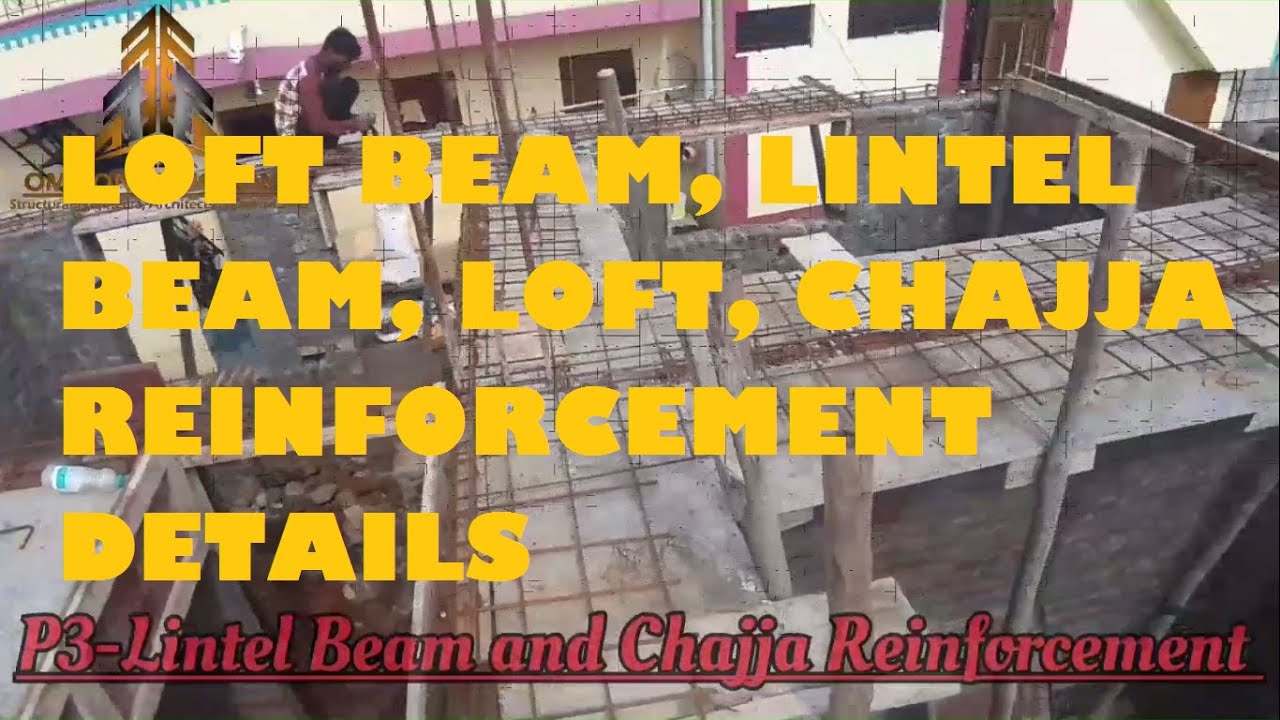 LINTEL, CHAJJA, LOFT, LINTEL BEAM - Short Intro Video - YouTube