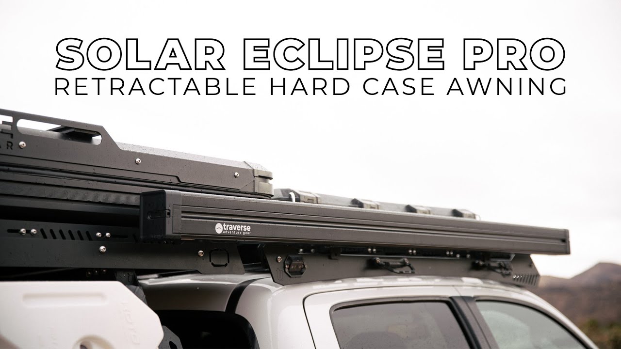Solar Eclipse Pro - Retractable Hard Case Vehicle Awning - YouTube