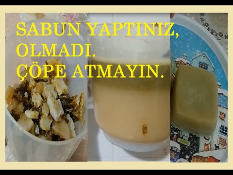 HATALI SABUNLARIN GERİ DÖNÜŞÜMÜ  YAĞ ASİDİ KURTARMA, Olmayan Sabunları Çöpe Atma, Değerlendir.