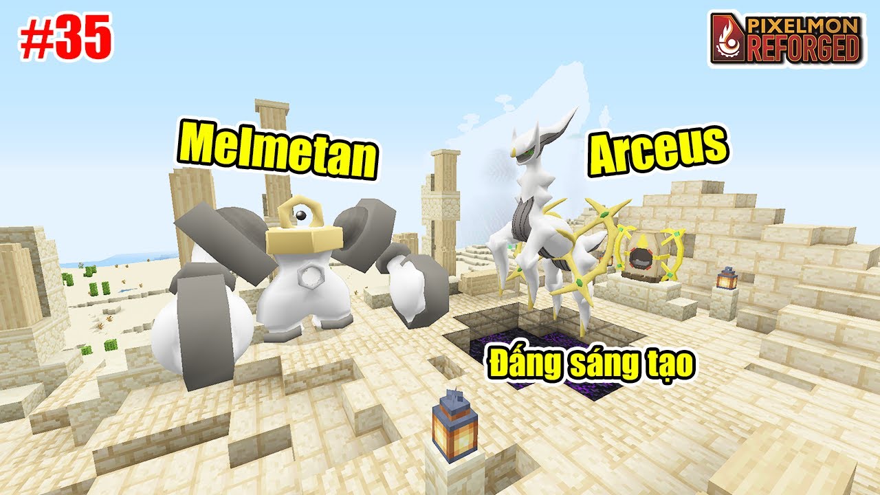 MINECRAFT PIXELMON - TẬP 35 | TRIỆU HỒI ĐẤNG SÁNG TẠO ARCEUS VÀ HÀNH ...