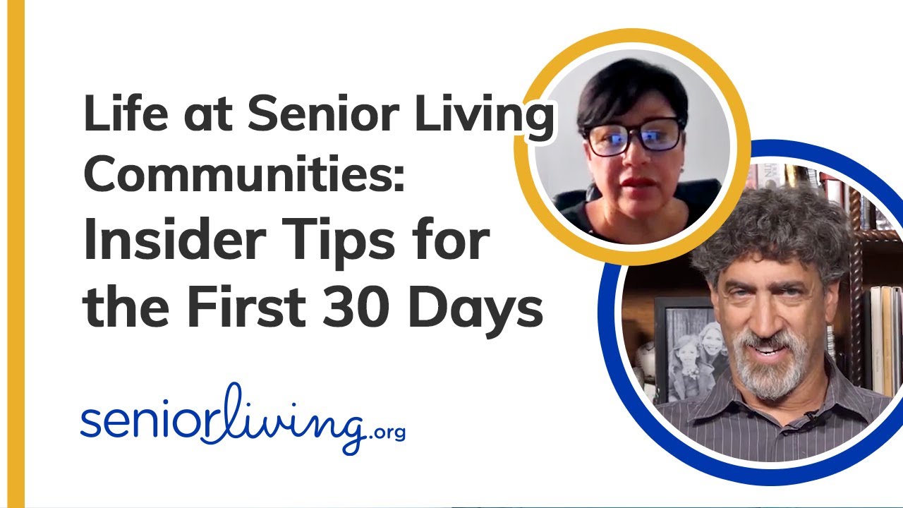Life at Senior Living Communities: Insider Tips for the First 30 Days ...