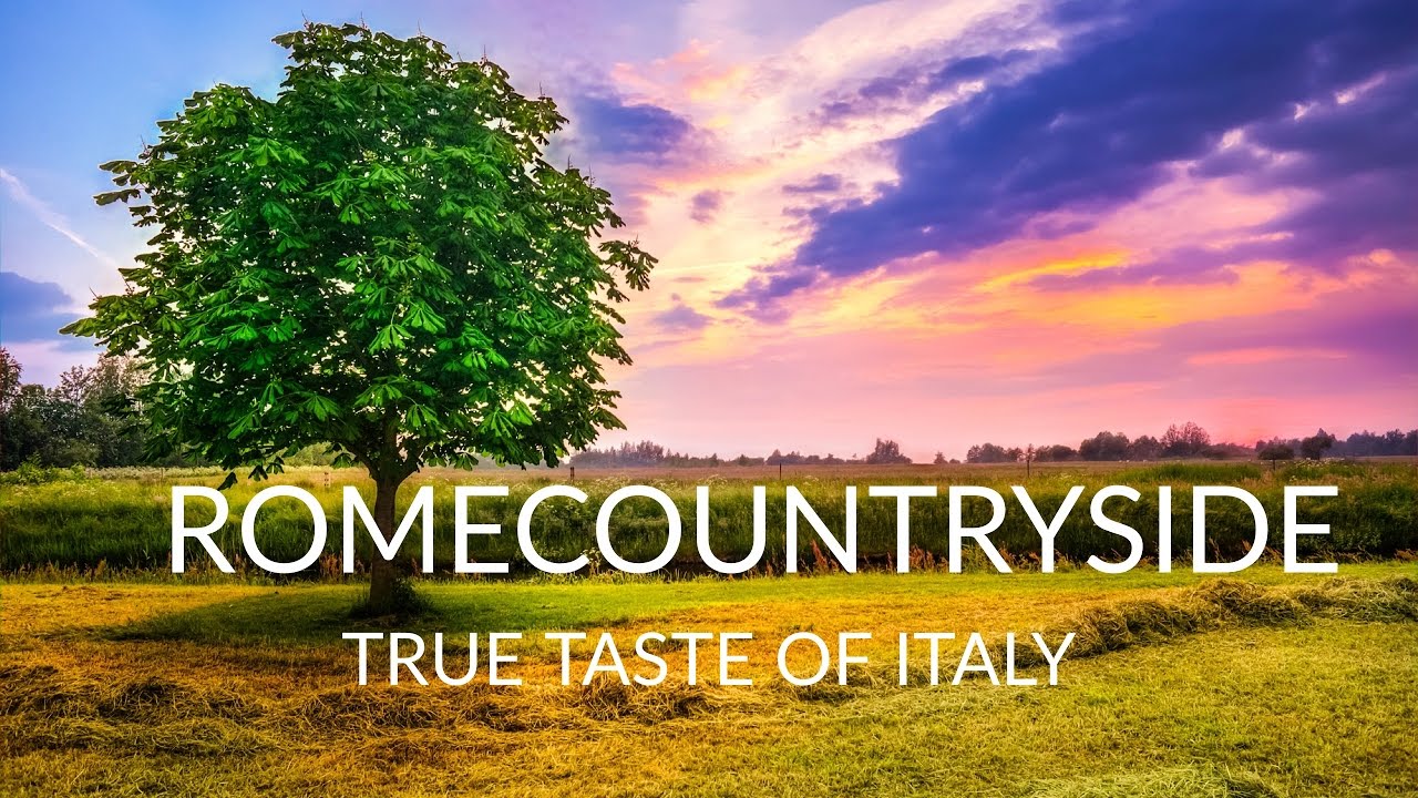 Rome Countryside, true taste of Italy - YouTube