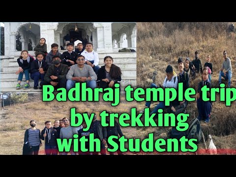 Badhraj temple trip by trekking with Students ️ ️ ️ ️😊😊😊😊 - YouTube