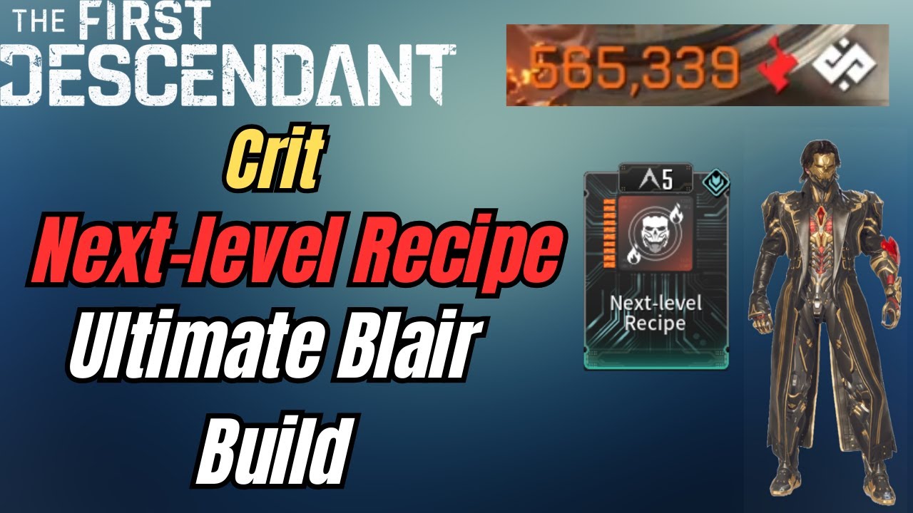 Crit Next-level Recipe Ultimate Blair Build [565k crit dots] (The First ...