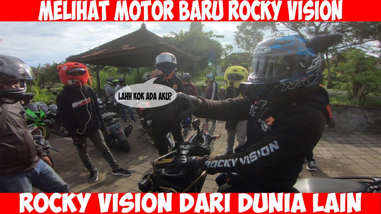 #27 - Melihat motor baru Rocky vision dan bertemu rocky vision dari ...