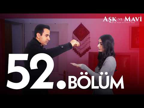 Aşk ve Mavi 52. Bölüm @atvturkiye