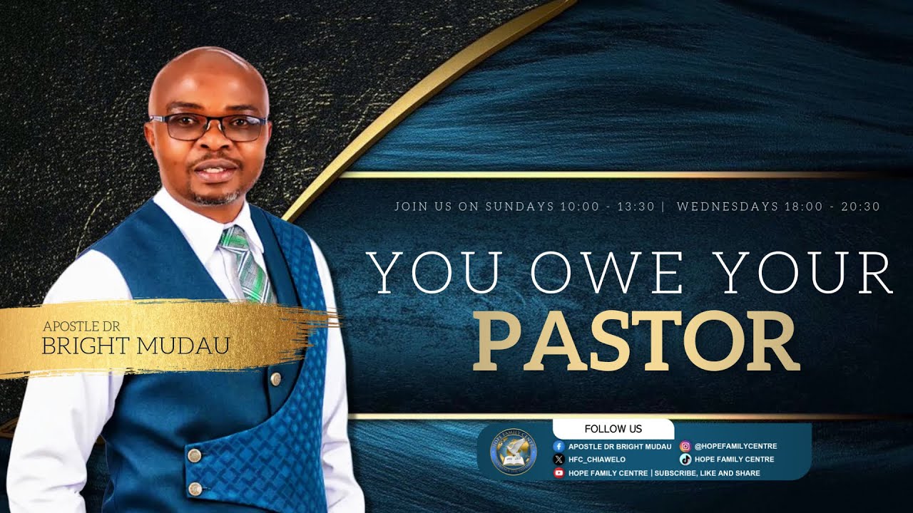 You owe your Pastor | Sunday Service with Apostle Dr Bright Mudau | 17. ...