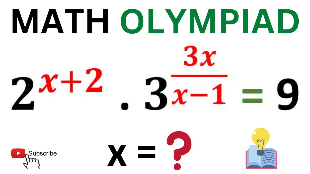 Math Olympiad Question | IF 2^(x+2) . 3^(3x/(x-1)) = 9 Then X = ? - YouTube