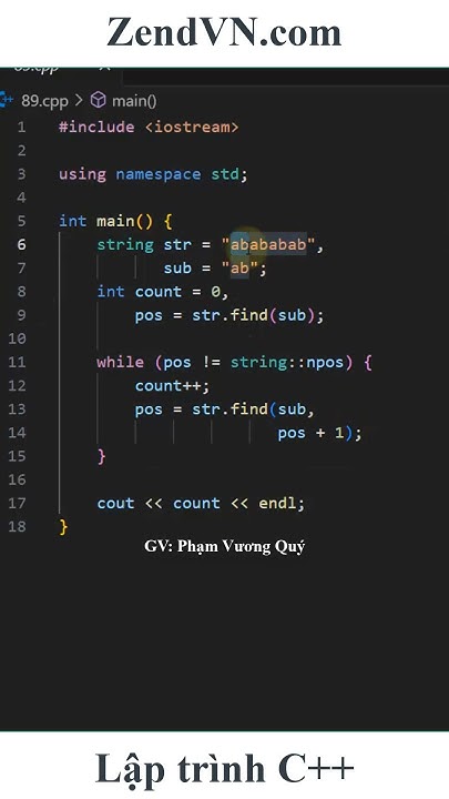 Học C++ - 89 - Đếm số lần xuất hiện chuỗi trong chuỗi #laptrinh #hoclaptrinh #cplusplus #cpp # ...