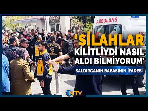Saldırganın Babasının İfadesi Ortaya Çıktı 'Silahlara İlgisi Vardı' | NTV